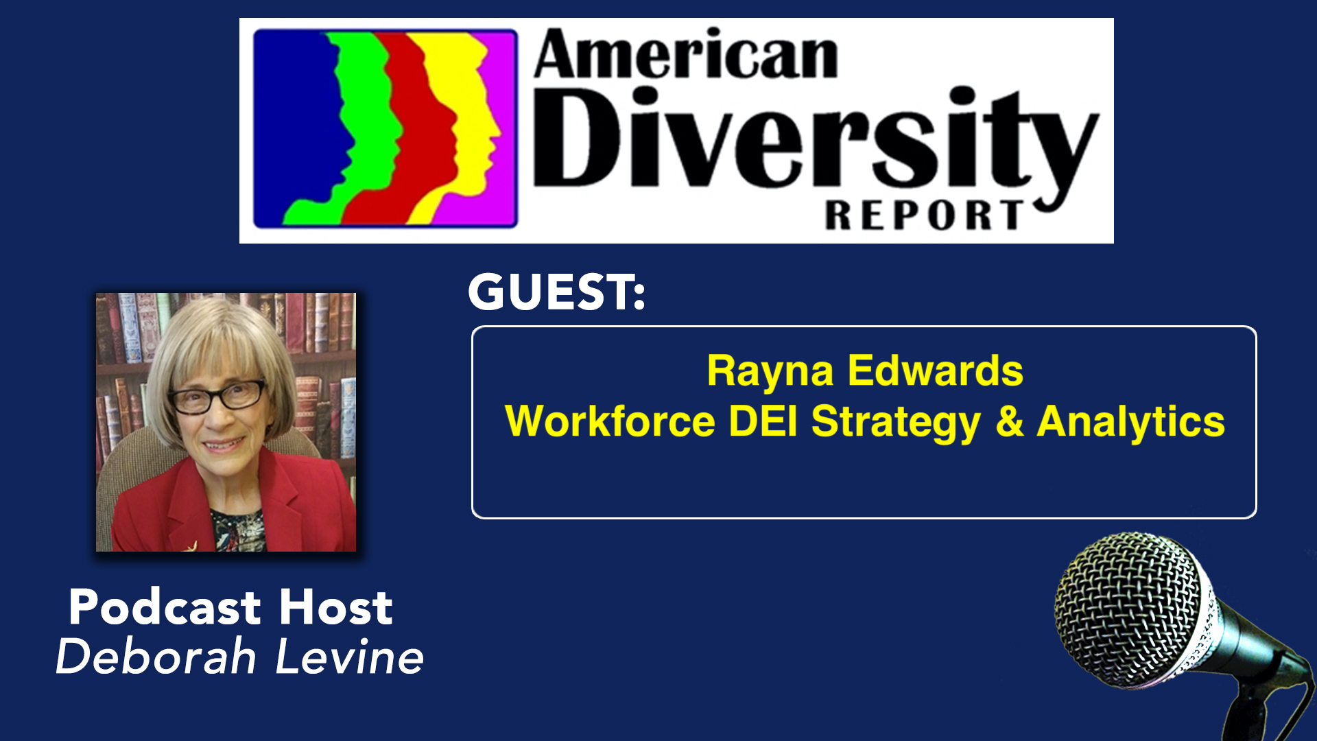 Rayna Edwards: Workplace DEI Strategy & Analytics - American Diversity ...