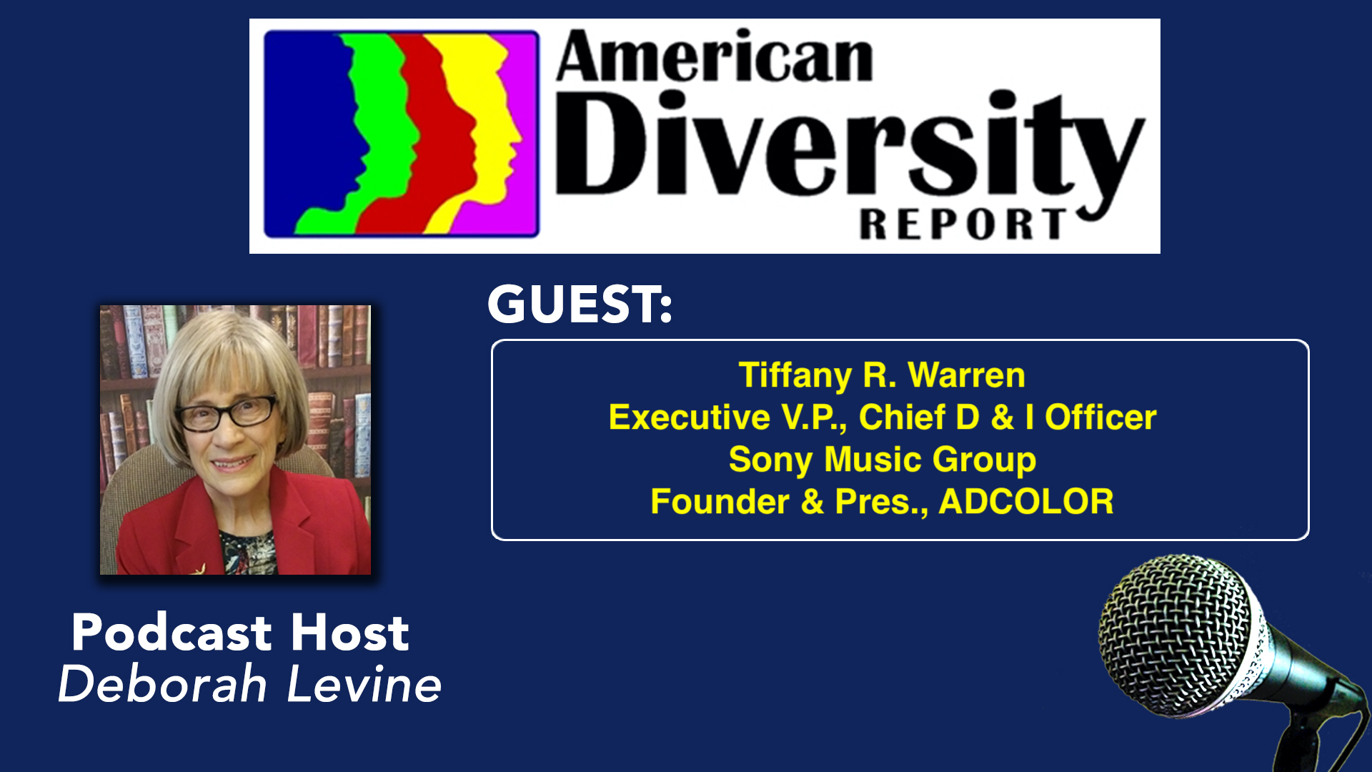 Tiffany R. Warren Podcast: Sony DEI and ADCOLOR - ADR