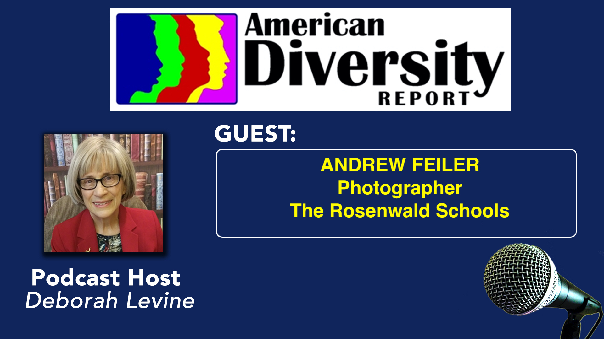 ANDREW FEILER PODCAST: The Rosenwald Schools - ADR