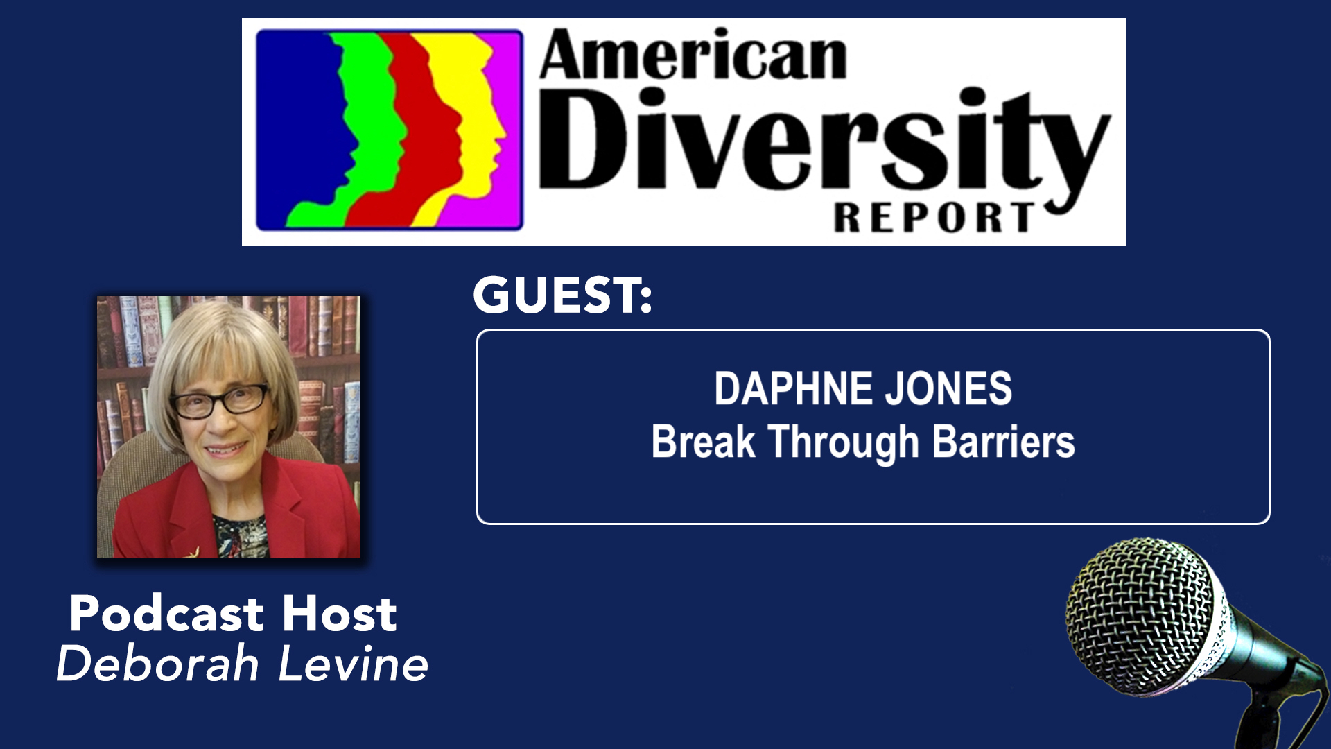 Daphne Jones Podcast: Win When They Say You Won’t - American Diversity ...